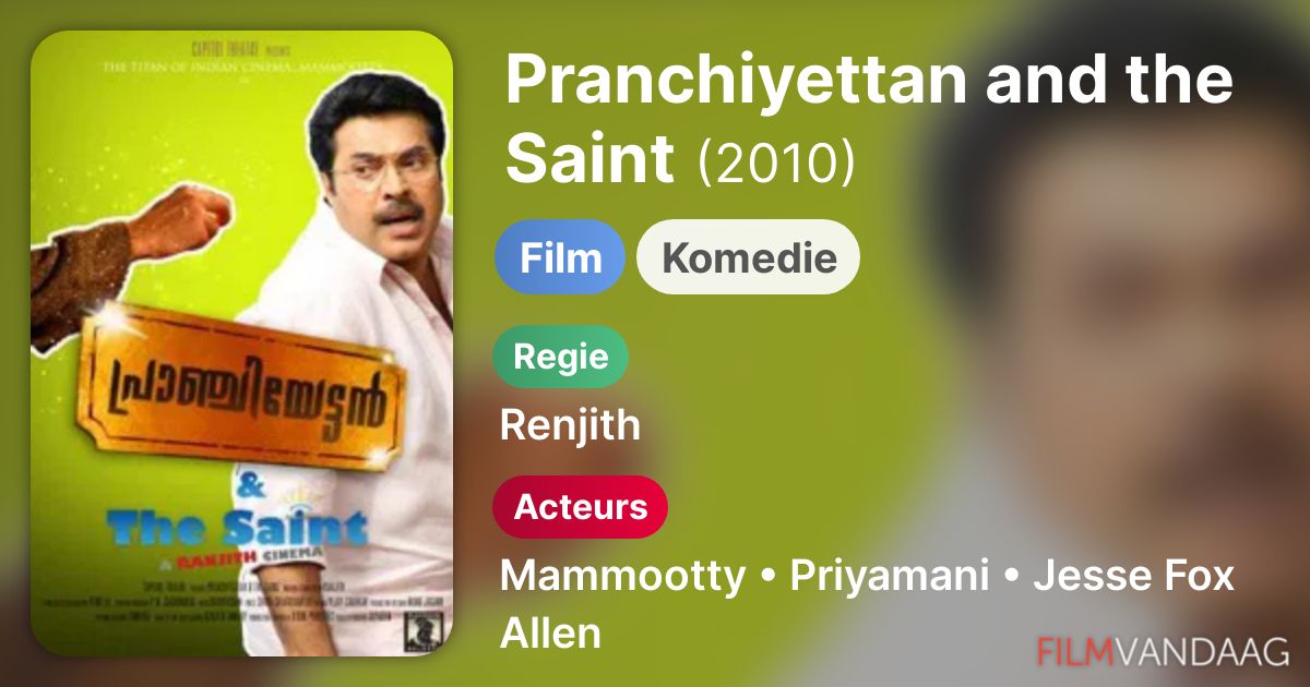 Pranchiyettan and the Saint (film, 2010) - FilmVandaag.nl