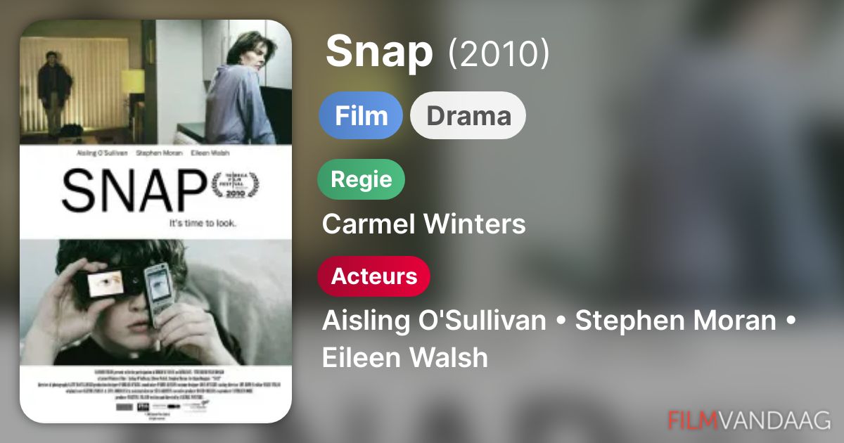 Snap (film, 2010) - FilmVandaag.nl