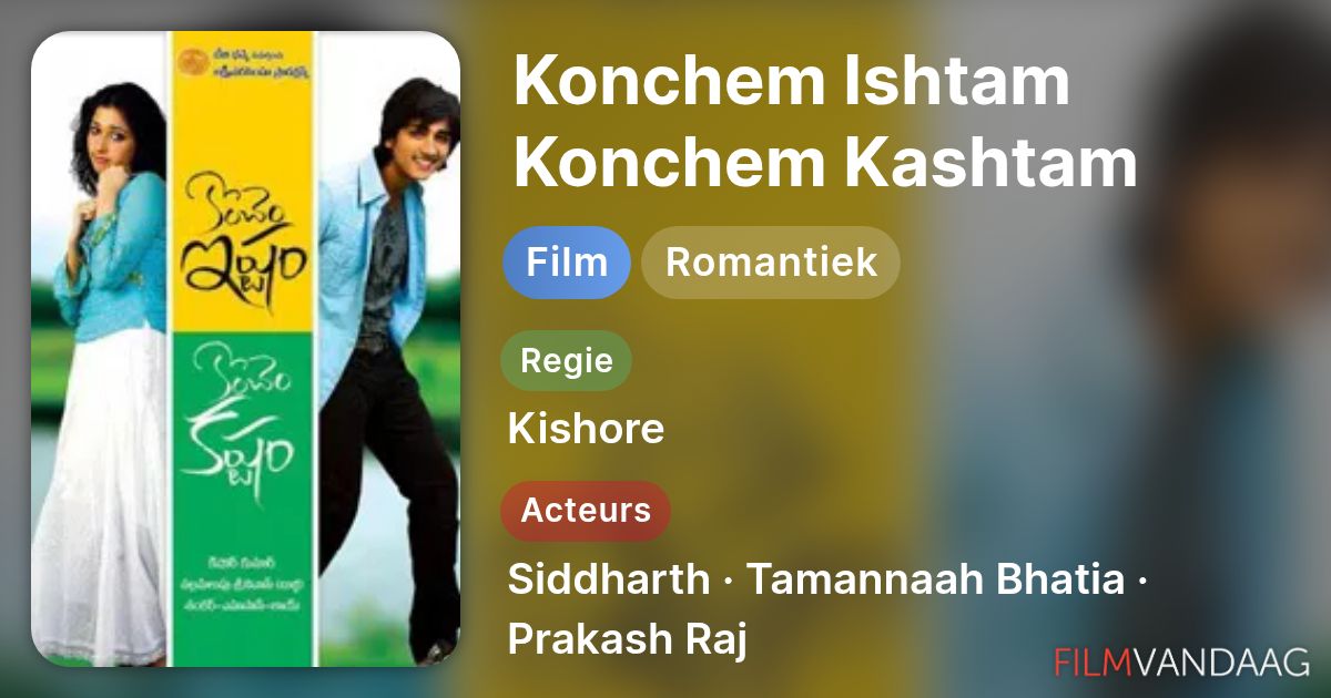 Konchem Ishtam Konchem Kashtam (film, 2009) - FilmVandaag.nl