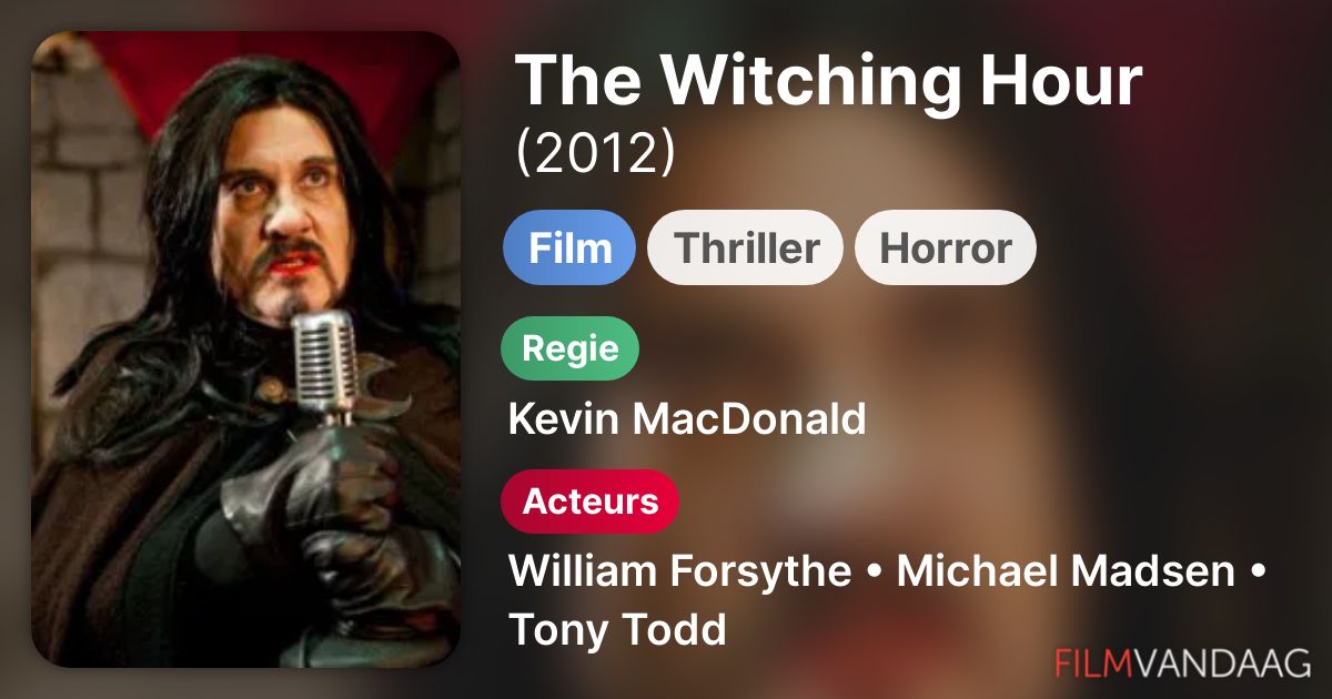 The Witching Hour (film, 2012) - FilmVandaag.nl