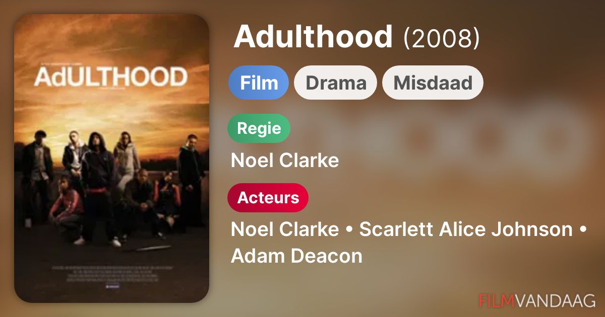 Adulthood (film, 2008) - FilmVandaag.nl