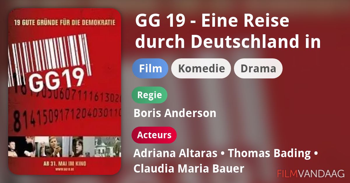 GG 19 - Eine Reise durch Deutschland in 19 Artikeln (film, 2007 ...