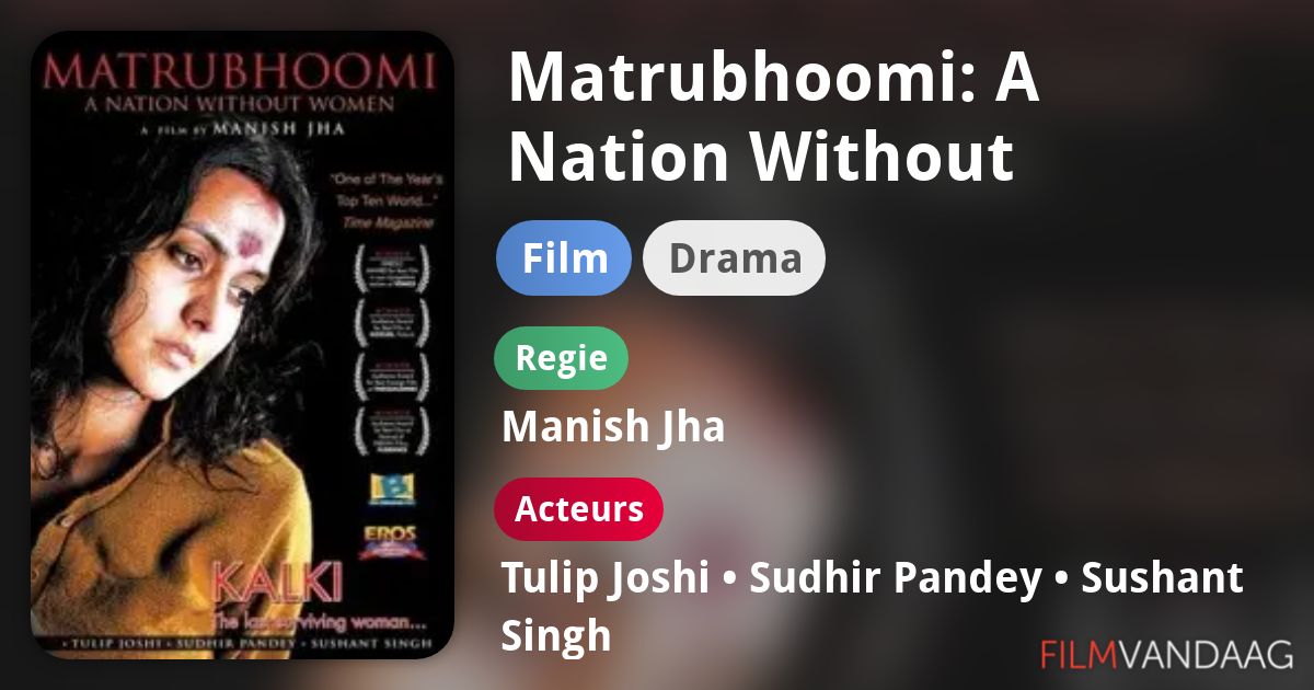 Matrubhoomi: A Nation Without Women (film, 2003) - FilmVandaag.nl
