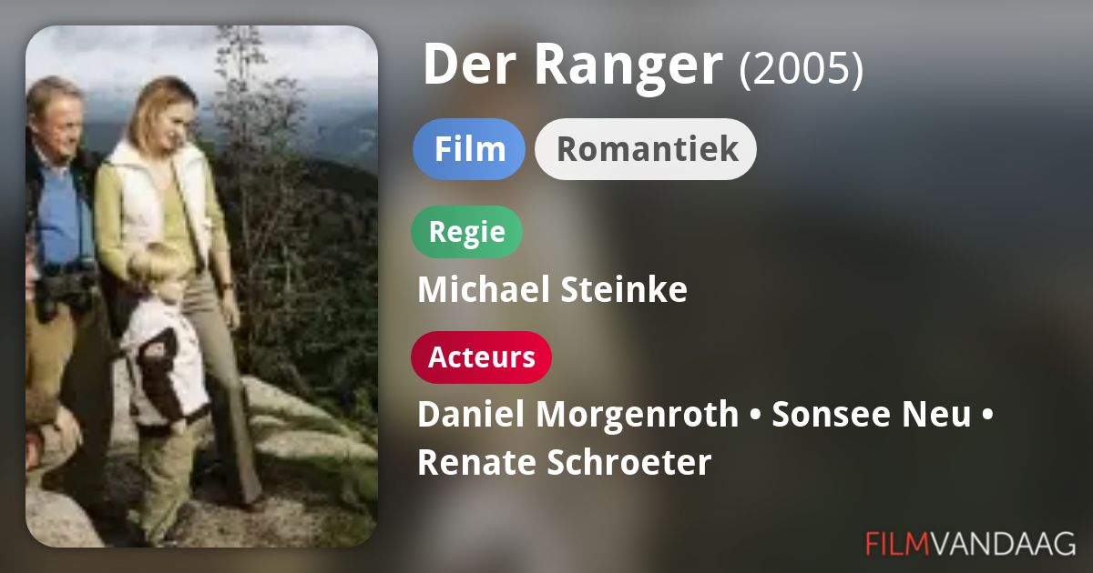 Der Ranger (film, 2005) - FilmVandaag.nl