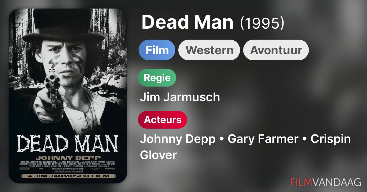 Dead Man (film, 1995) - FilmVandaag.nl