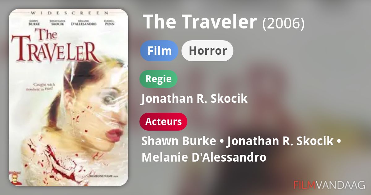 The Traveler (film, 2006) - FilmVandaag.nl