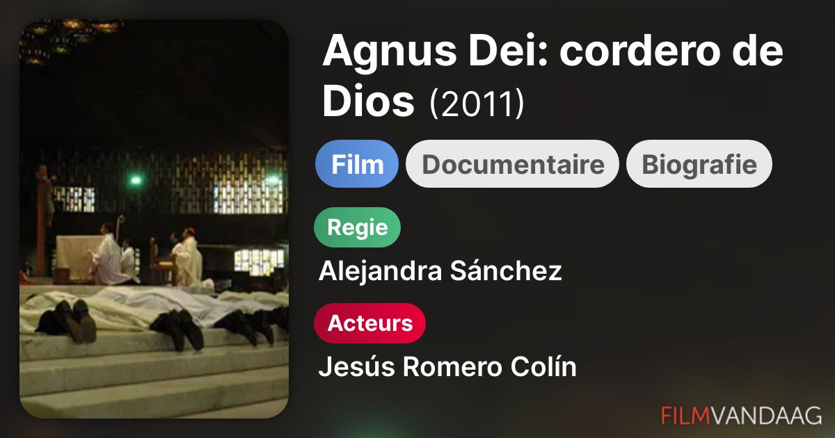 Agnus Dei: cordero de Dios (film, 2010) - FilmVandaag.nl