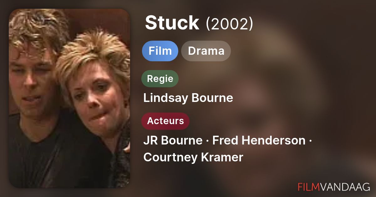 Stuck (film, 2002) - FilmVandaag.nl