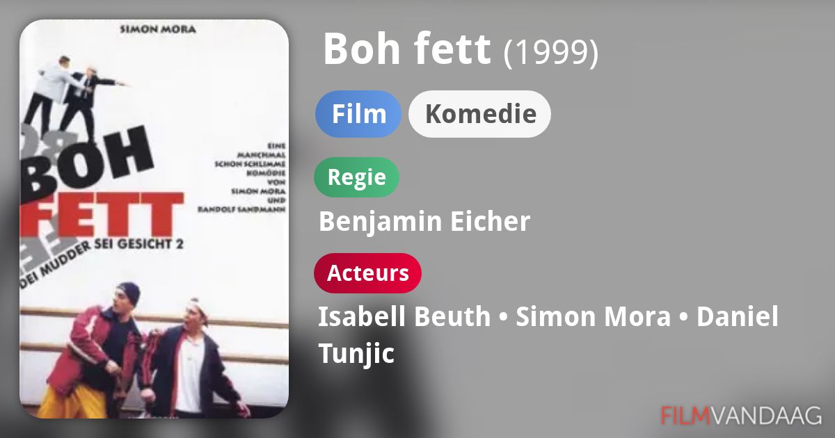 Boh fett (film, 1999) - FilmVandaag.nl