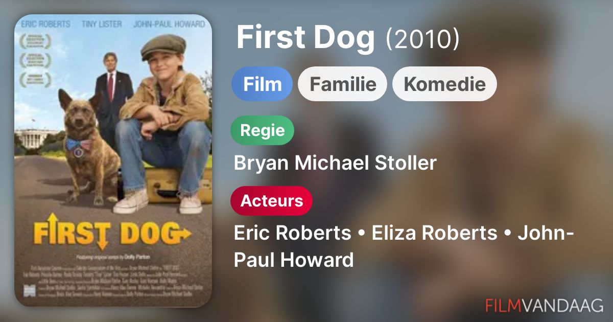 First Dog (film, 2010) - FilmVandaag.nl