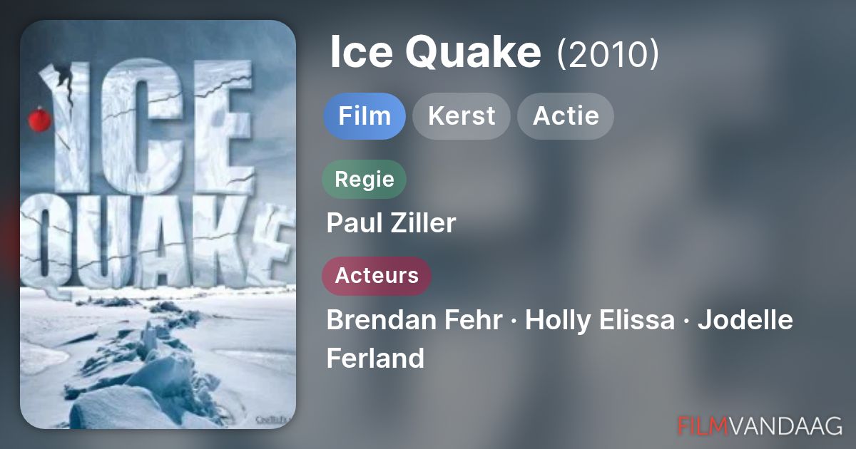 Ice Quake (film, 2010) - FilmVandaag.nl