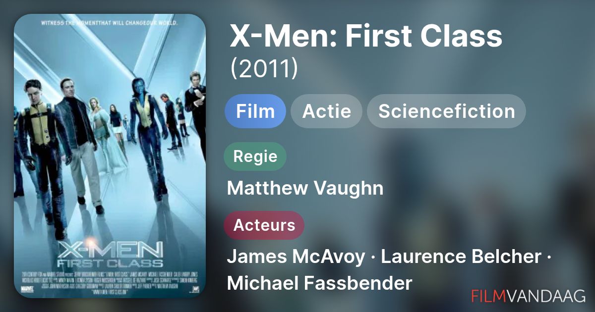 X-Men: First Class (film, 2011) - FilmVandaag.nl