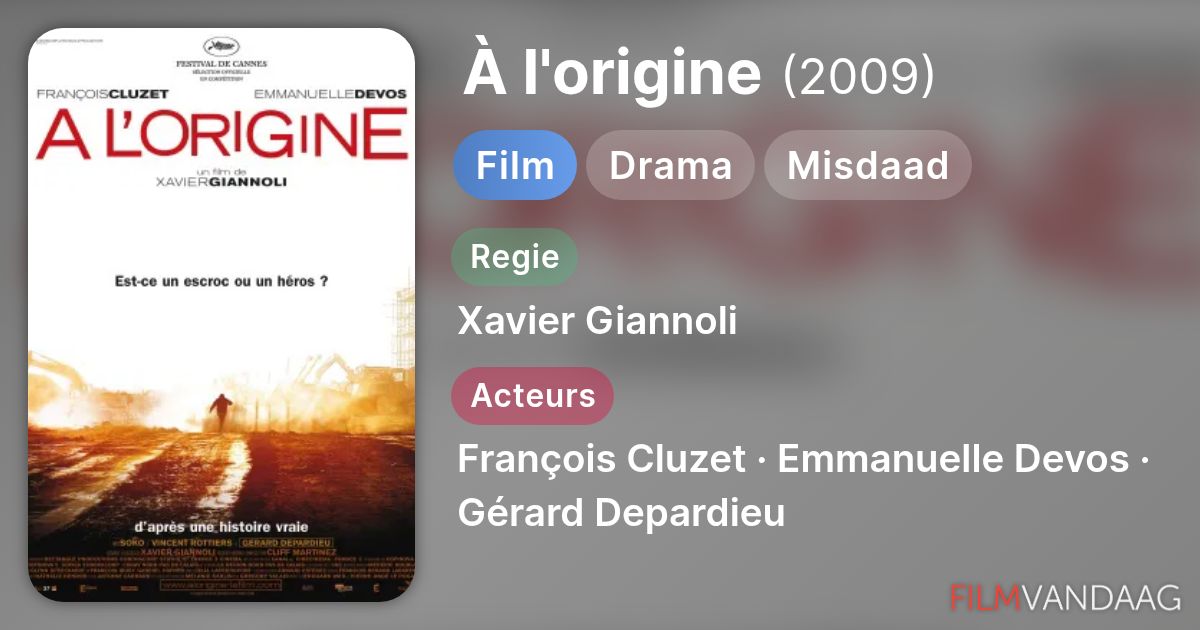 À l'origine in de Bioscoop (Alle Bioscooptijden) - FilmVandaag.nl