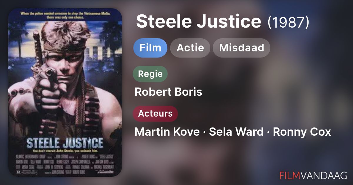 Steele Justice (film, 1987) - FilmVandaag.nl