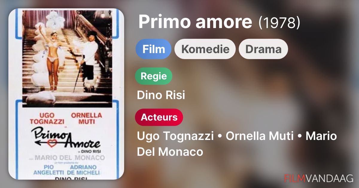 Primo amore (film, 1982) - FilmVandaag.nl
