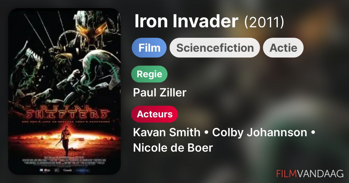 Iron Invader (film, 2011) - FilmVandaag.nl