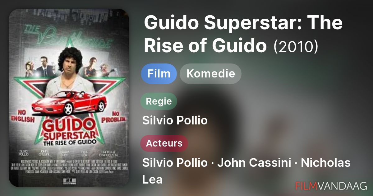 Guido Superstar: The Rise of Guido (film, 2010) - FilmVandaag.nl