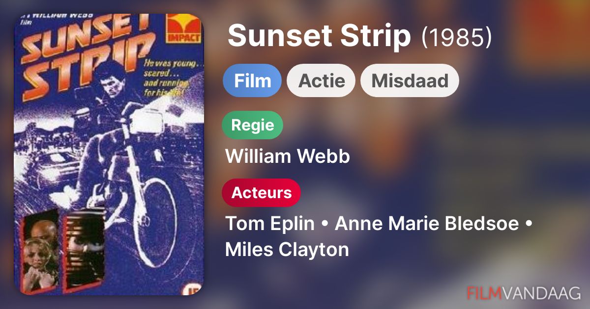 Sunset Strip (film, 1985) - FilmVandaag.nl