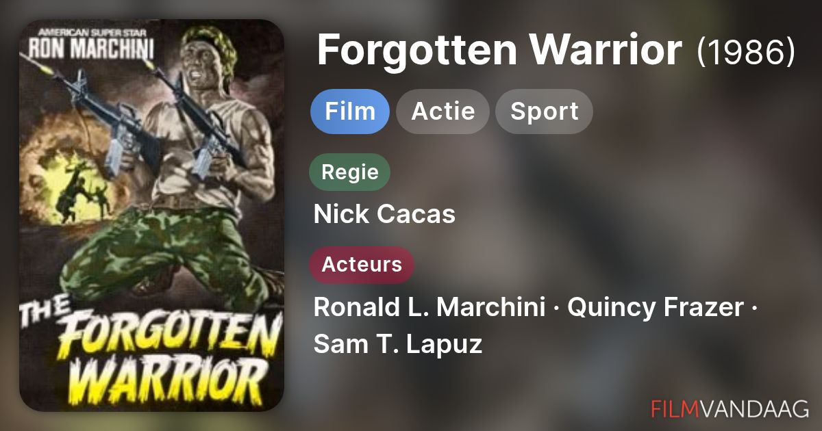 Forgotten Warrior (film, 1986) - FilmVandaag.nl