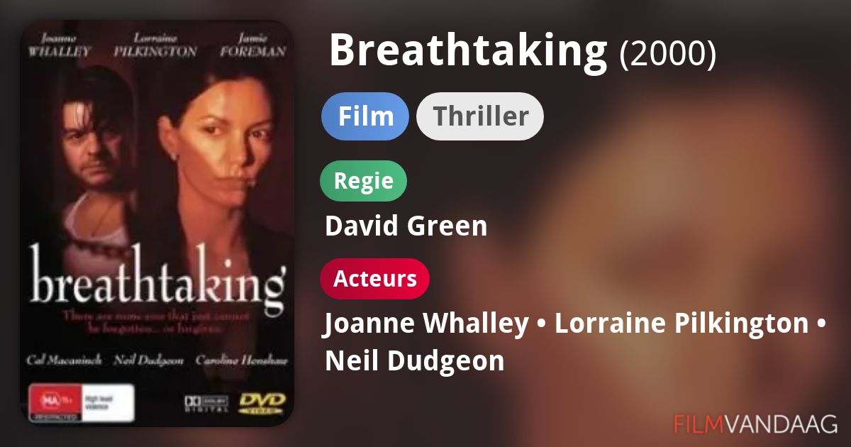 Breathtaking (film, 2000) - FilmVandaag.nl