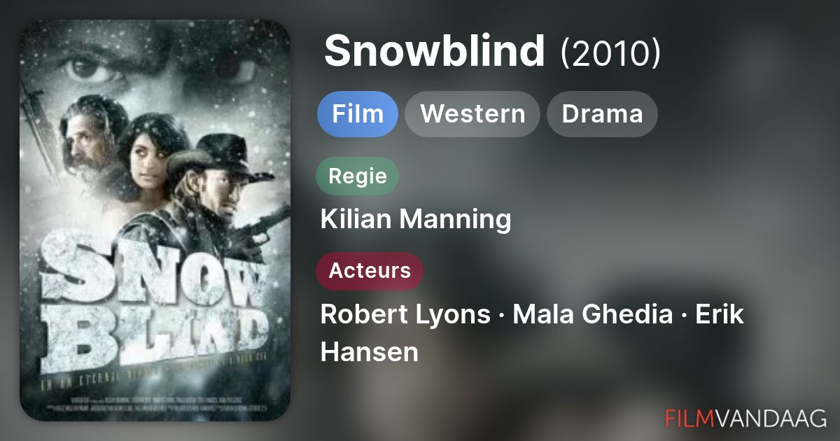 Snowblind (film, 2010) - FilmVandaag.nl