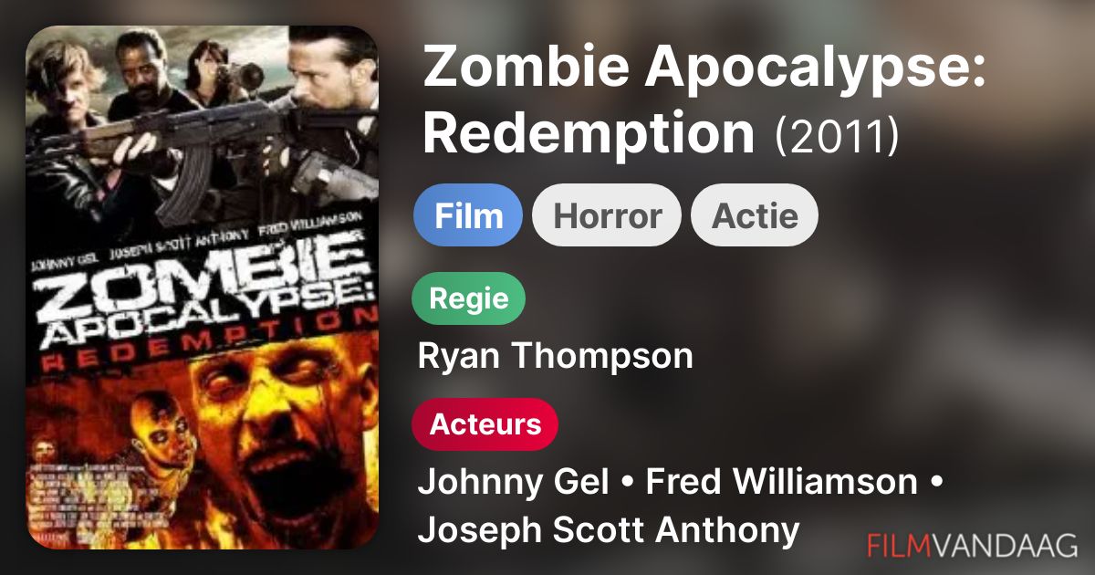 Zombie Apocalypse: Redemption (film, 2011) - FilmVandaag.nl