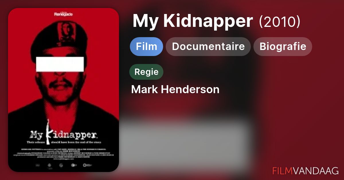My Kidnapper (film, 2010) - FilmVandaag.nl