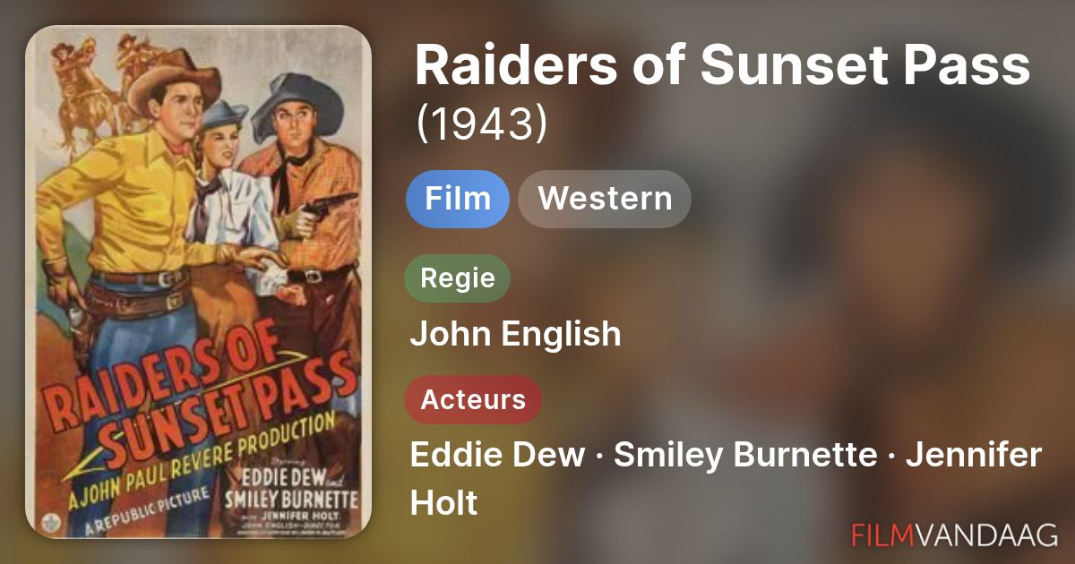 Raiders of Sunset Pass (film, 1943) - FilmVandaag.nl