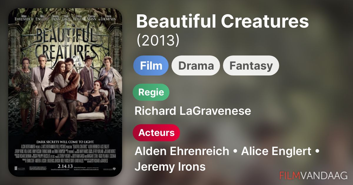 Beautiful Creatures (film, 2013) - FilmVandaag.nl