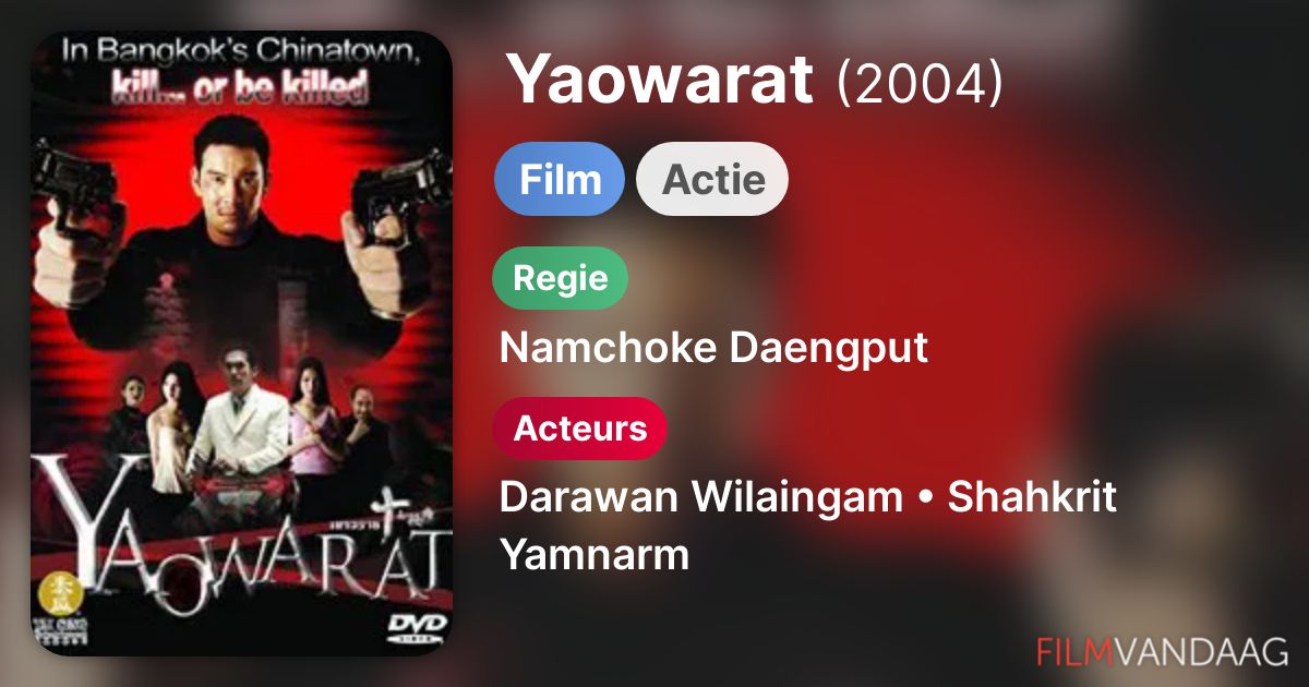 Yaowarat (film, 2003) - FilmVandaag.nl