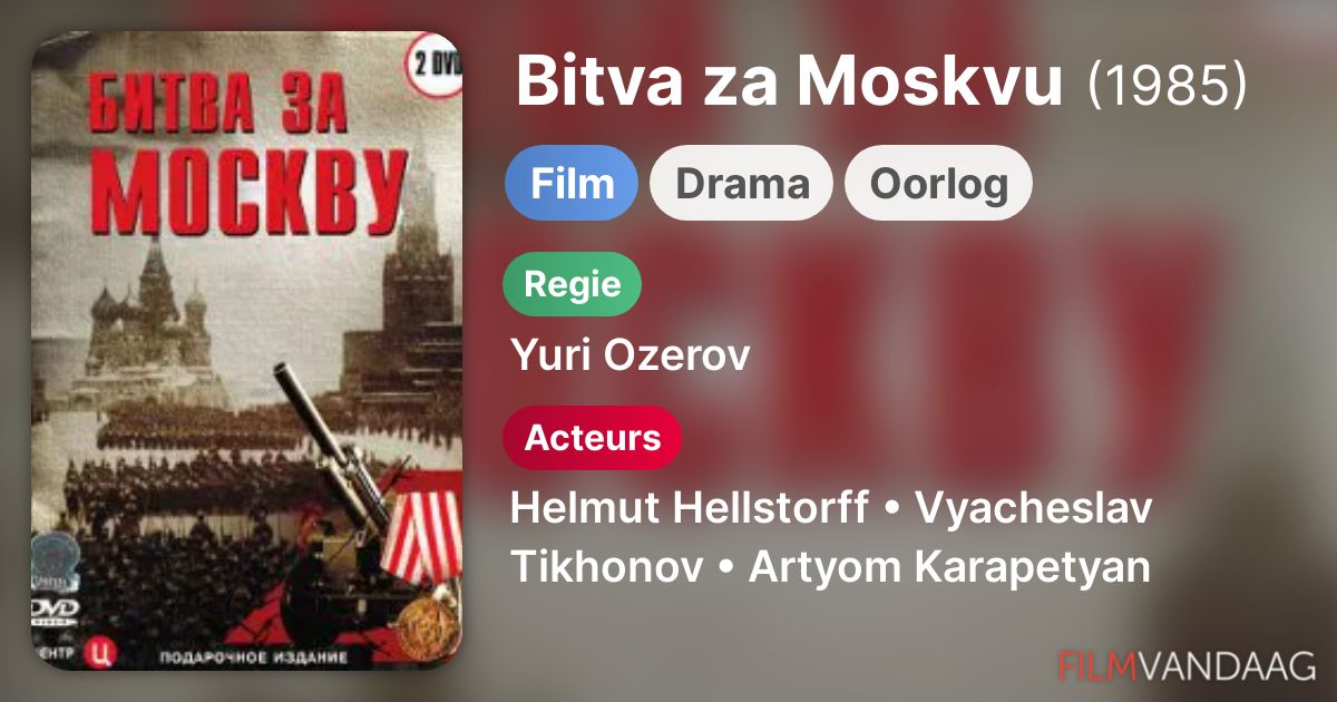 Bitva za Moskvu (film, 1985) - FilmVandaag.nl