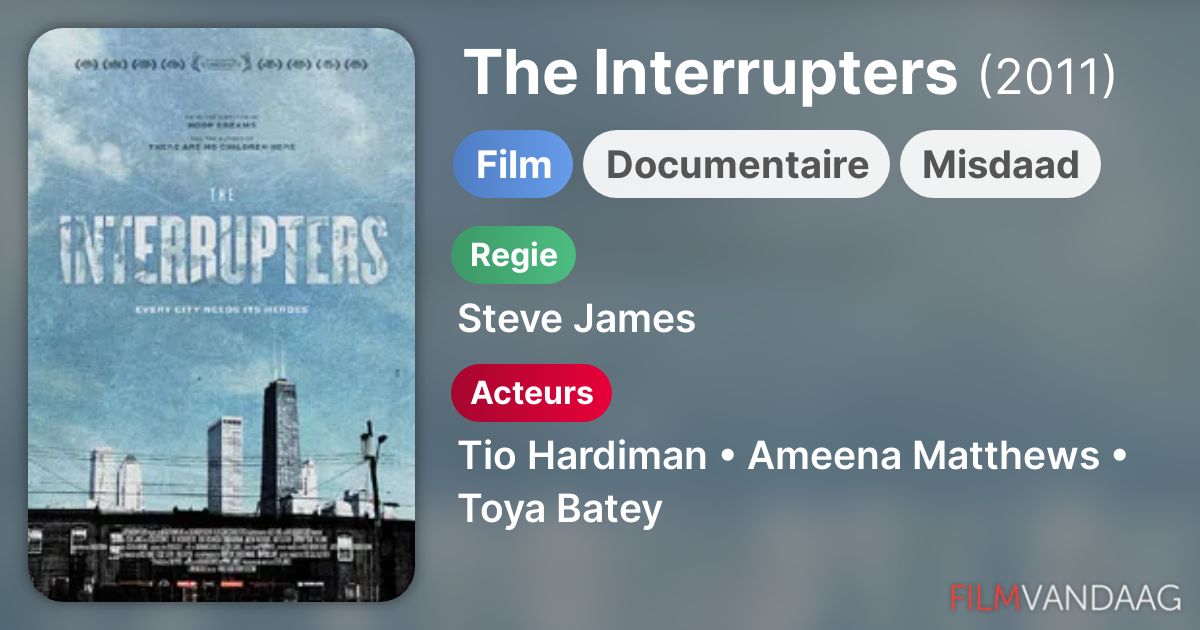 The Interrupters (film, 2011) - FilmVandaag.nl