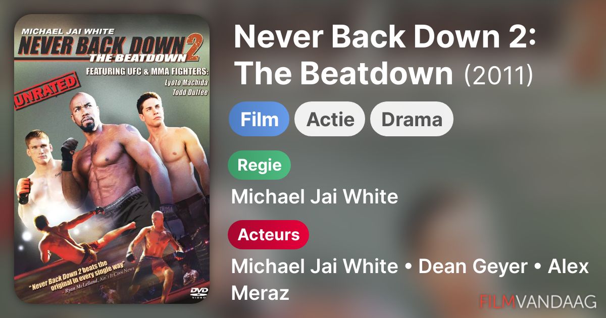 Never Back Down 2: The Beatdown (film, 2011) - FilmVandaag.nl