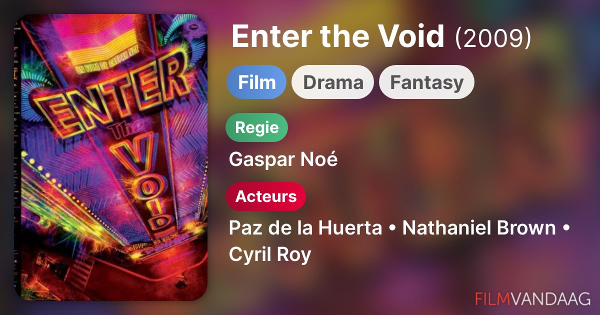 Enter the Void (film, 2009) - FilmVandaag.nl