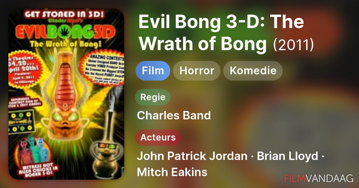 Evil Bong 3-D: The Wrath of Bong (film, 2011) - FilmVandaag.nl