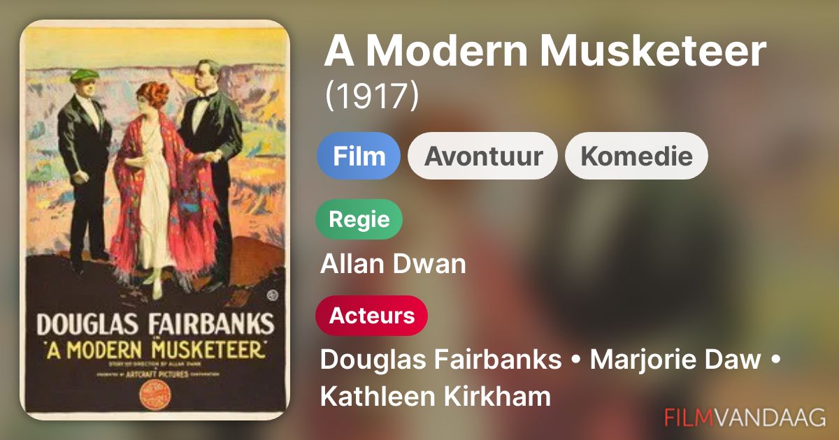 A Modern Musketeer (film, 1917) - FilmVandaag.nl