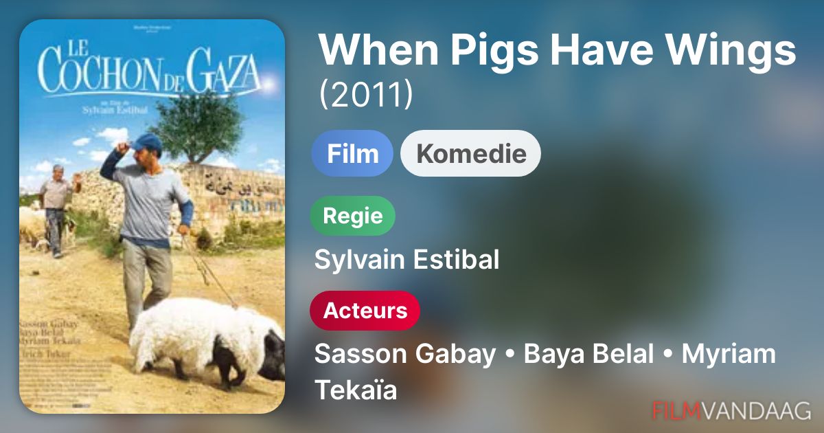 When Pigs Have Wings (film, 2011) - FilmVandaag.nl