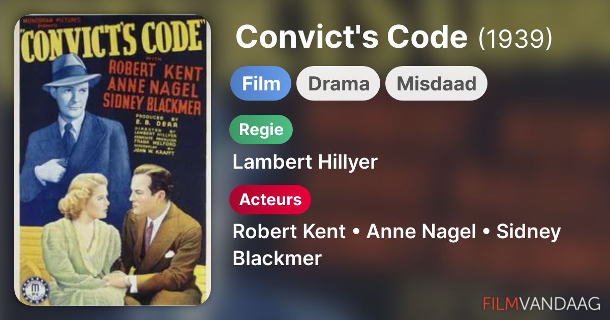 Convict's Code (film, 1939) - FilmVandaag.nl