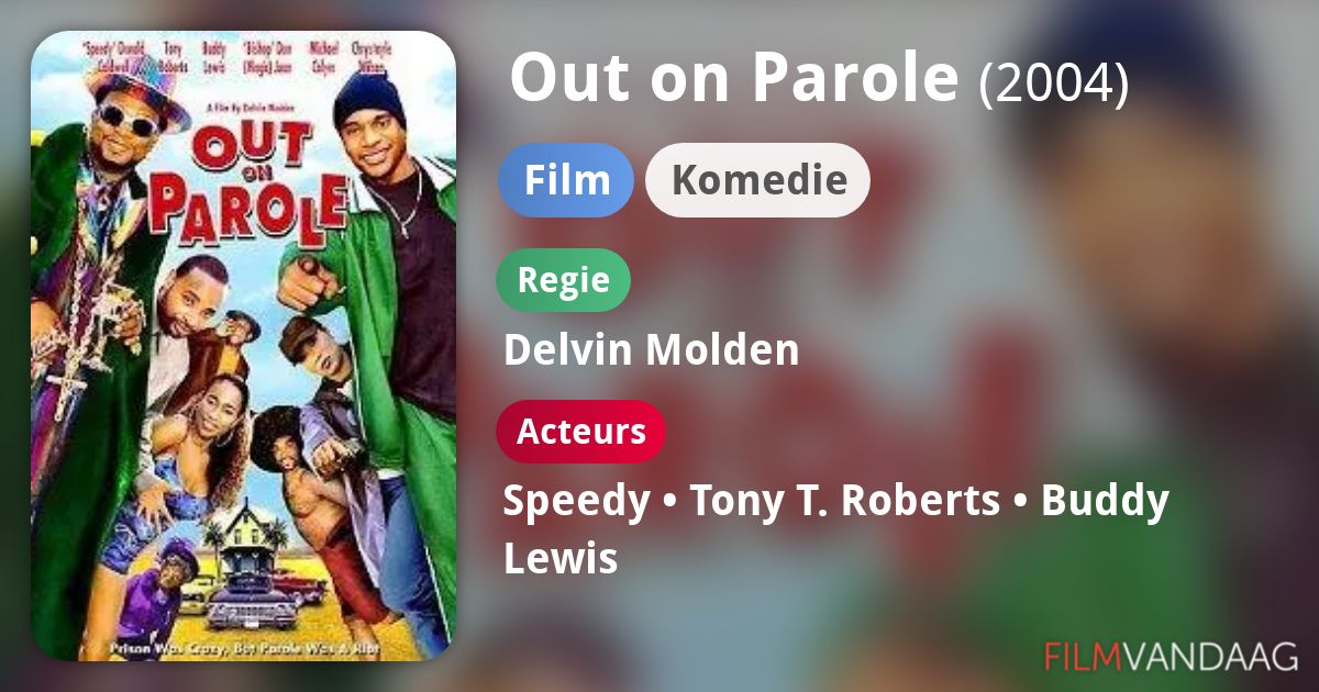 Out on Parole (film, 2004) - FilmVandaag.nl