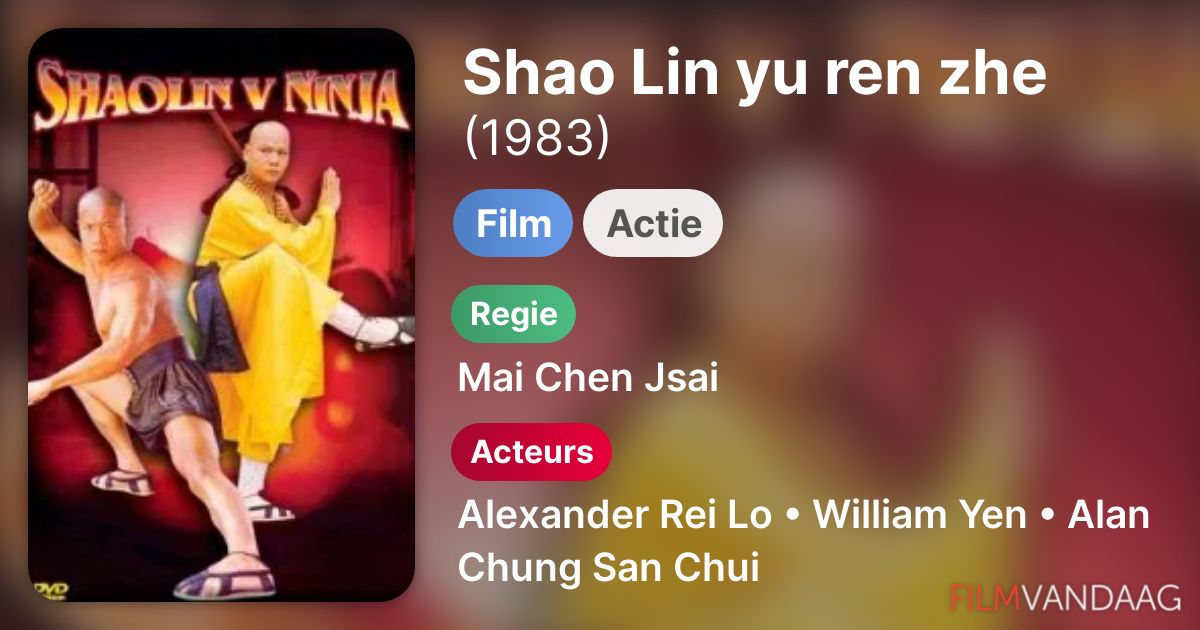 Shao Lin yu ren zhe (film, 1983) - FilmVandaag.nl