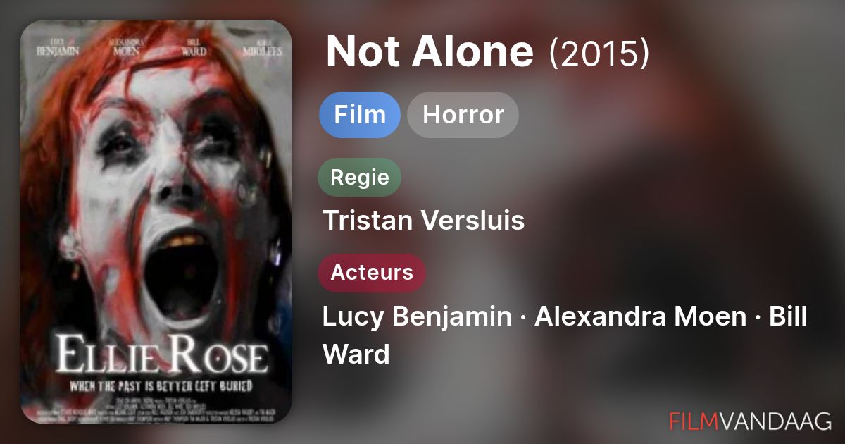 Not Alone (film, 2015) - FilmVandaag.nl
