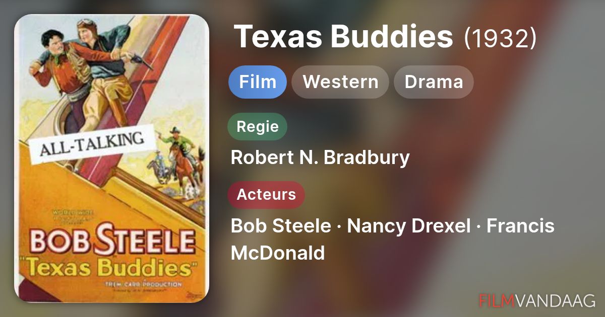 Texas Buddies (film, 1932) - FilmVandaag.nl