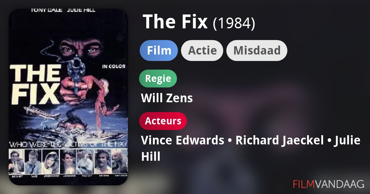 The Fix (film, 1984) - FilmVandaag.nl
