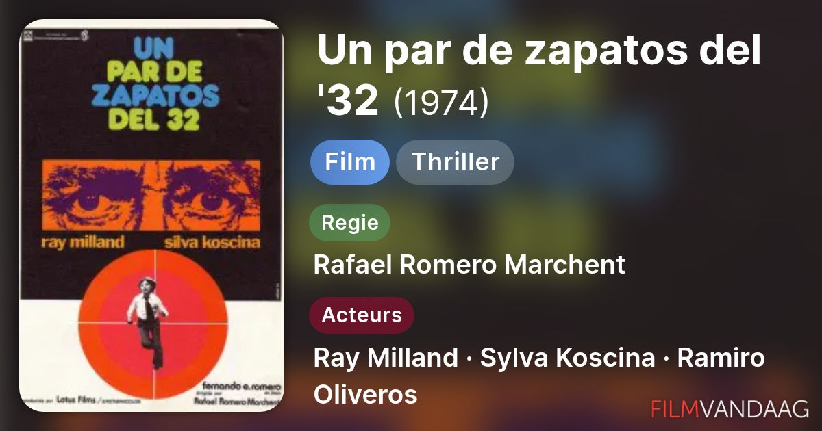 Un par de zapatos del '32 (film, 1974) - FilmVandaag.nl
