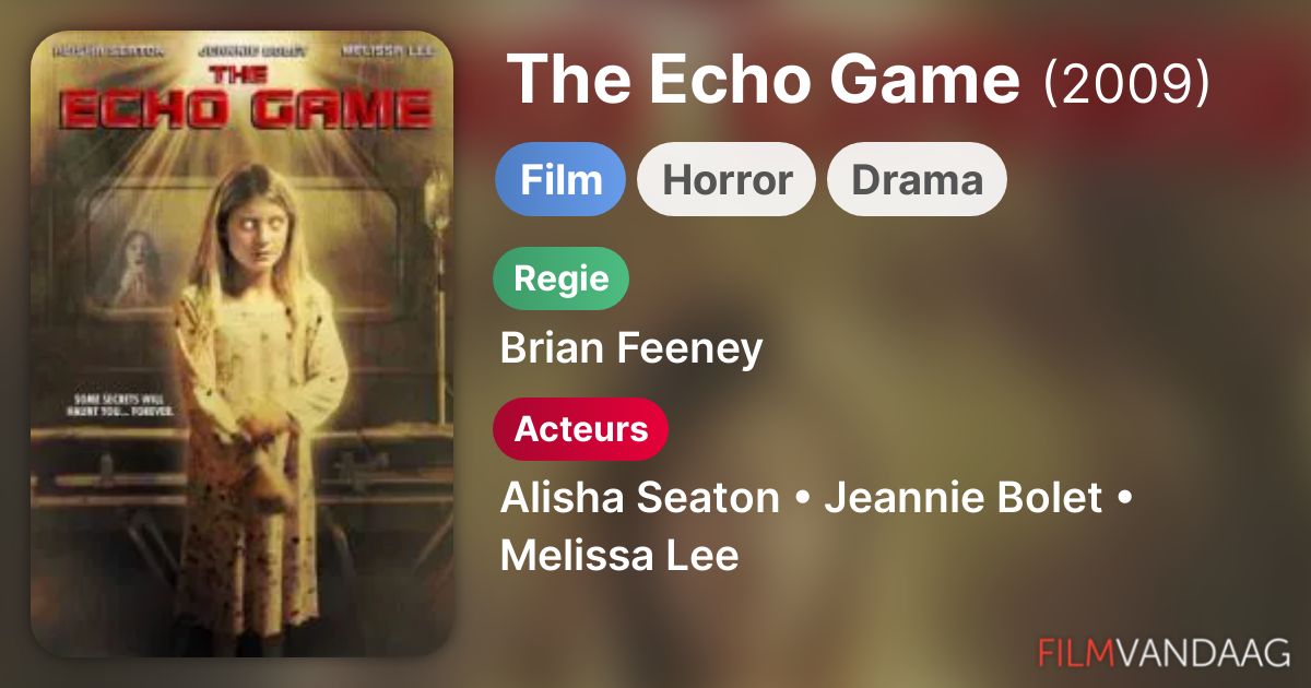 The Echo Game (film, 2009) - FilmVandaag.nl