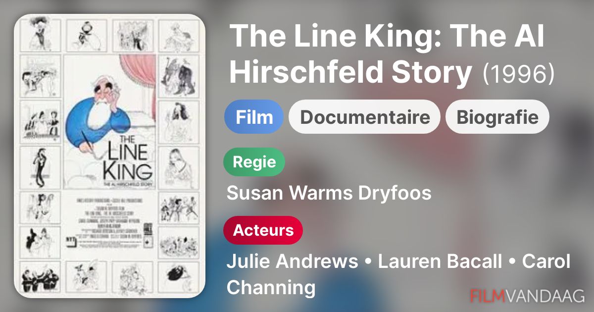 The Line King: The Al Hirschfeld Story (film, 1996) - FilmVandaag.nl