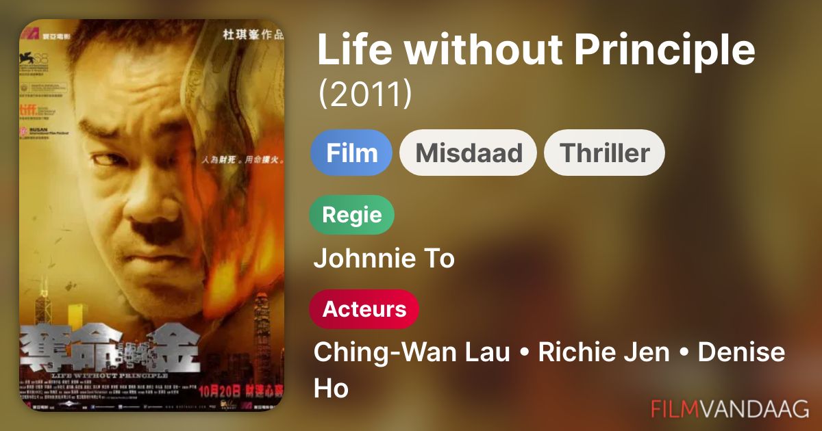 Life without Principle (film, 2011) - FilmVandaag.nl
