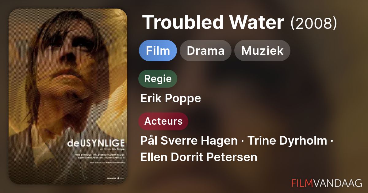 Troubled Water (film, 2008) - FilmVandaag.nl