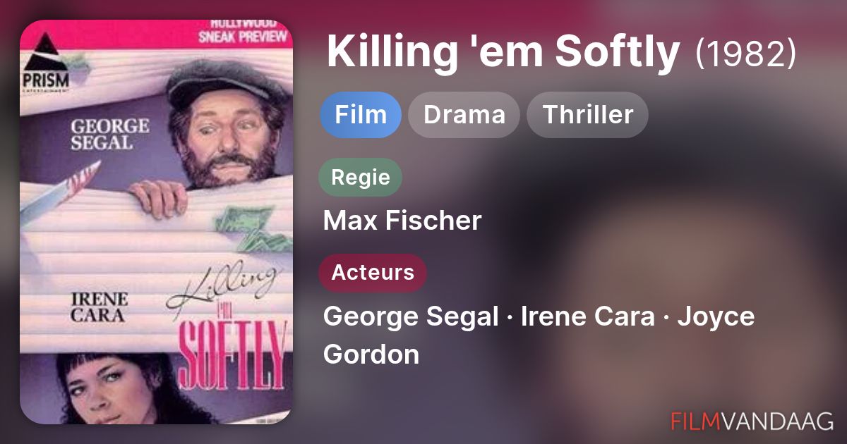 Killing 'em Softly (film, 1982) - FilmVandaag.nl