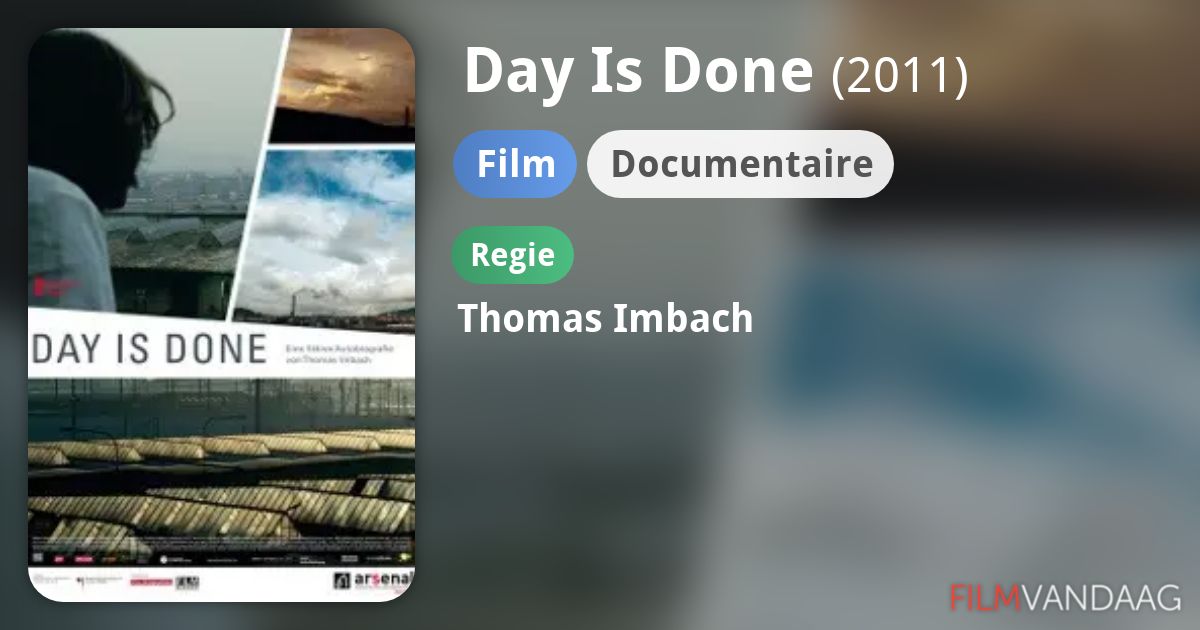 Day Is Done (film, 2011) - FilmVandaag.nl